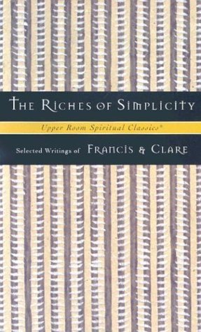 The Riches of Simplicity by Keith Beasley-Topliffe | Goodreads