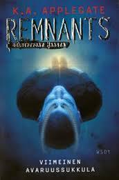Viimeinen avaruussukkula (Remnants, #1) by Katherine Applegate | Goodreads