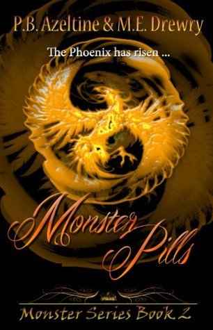 Monster Pills (Monster #2) by P.B. Azeltine | Goodreads
