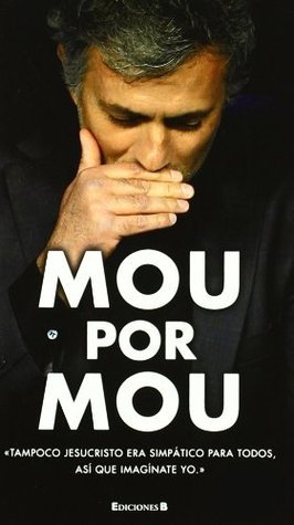 MOU POR MOU by Luis Enrique Ramon Pellicer | Goodreads