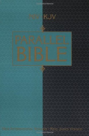 NIV/KJV Parallel Bible by Anonymous | Goodreads