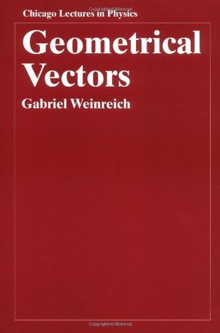 Geometrical Vectors by Gabriel Weinreich | Goodreads