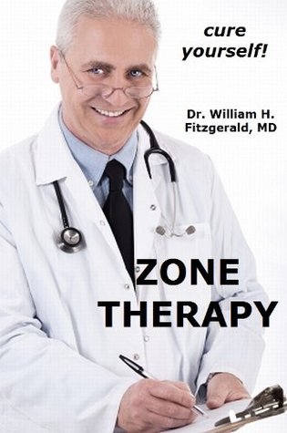 Zone Therapy [Illustrated] by William Henry Hope Fitzgerald | Goodreads