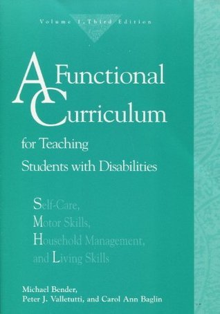 A Functional Curriculum for Teaching Students With Disabilities: Self ...