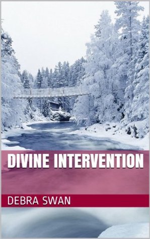 Divine Intervention: Screenplay by Debra Swan | Goodreads