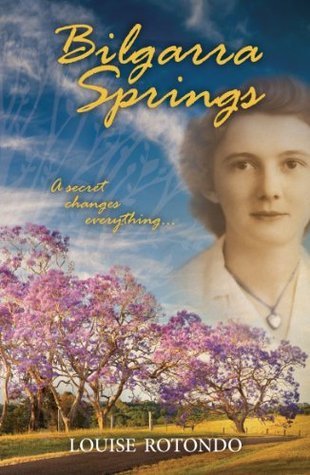 Bilgarra Springs (Bilgarra Springs Trilogy #1) by Louise Rotondo ...