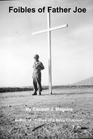 Foibles of Father Joe by Connell Maguire | Goodreads