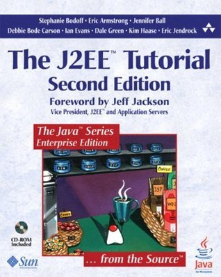 The J2EE Tutorial by Eric Armstrong | Goodreads