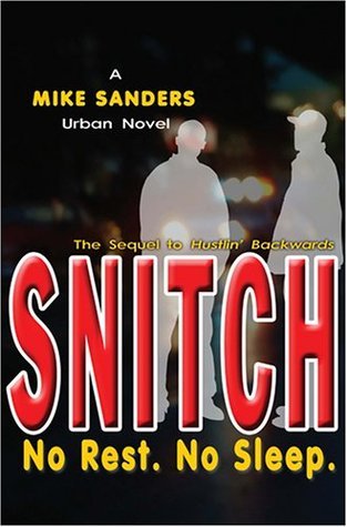Snitch by Mike Sanders | Goodreads