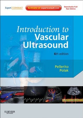 Introduction to Vascular Ultrasonography E-Book: Expert Consult ...