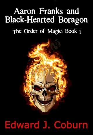 Aaron Franks, Boy Wizard: The Order of Magic: Book 1 by Joshua ...