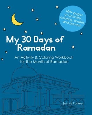 My 30 Days of Ramadan: Activity and Coloring Workbook about Islam by ...