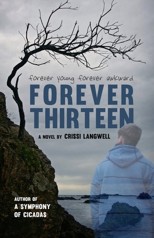 Forever Thirteen by Crissi Langwell | Goodreads