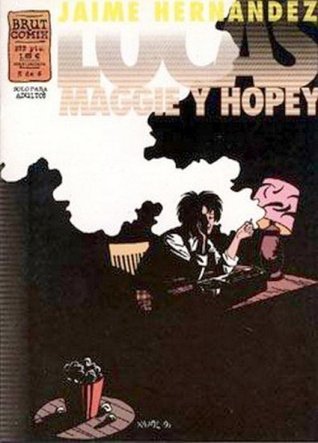 Locas. Maggie y Hopey, vol. 5 by Jaime Hernández | Goodreads