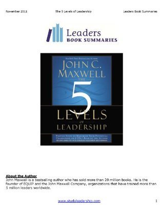 The 5 Levels of Leadership- Book Summary by Dave Frederick | Goodreads