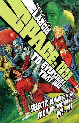 To Everything That Was: Selected Remastered Works by Andrew E.C. Gaska ...