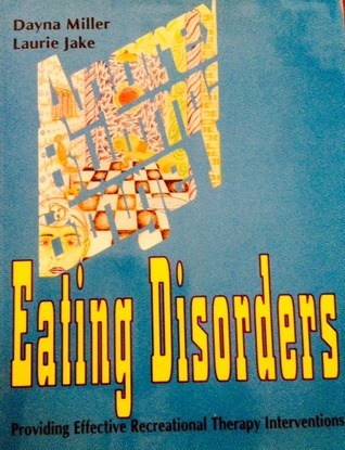 Eating Disorders, Providing Effective Recreational Therapy ...
