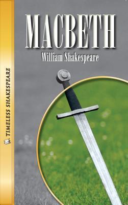Macbeth (Timeless Shakespeare) by Brady Timoney | Goodreads