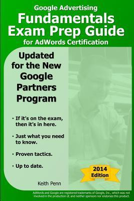 Google Advertising Fundamentals Exam Prep Guide for Adwords ...