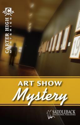 Art Show Mystery (Carter High Mysteries) by Eleanor Robins | Goodreads