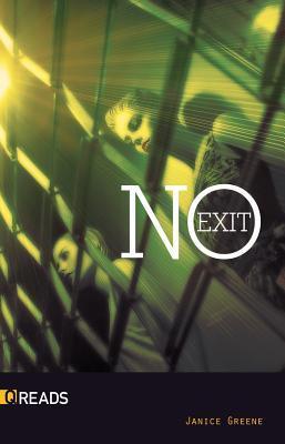 No Exit by Janice Greene | Goodreads