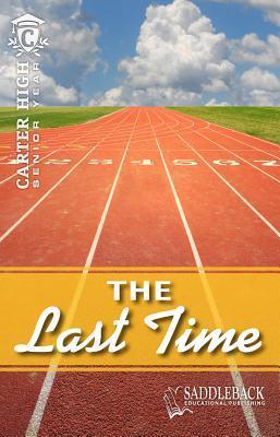 The Last Time-2011 (Carter High Senior Year) by Eleanor Robins | Goodreads