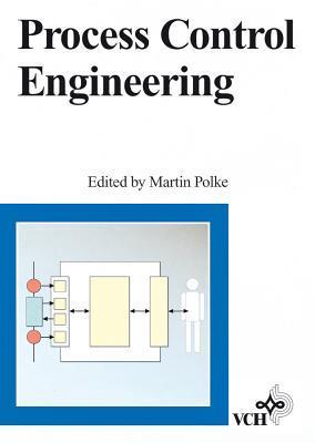 Process Control Engineering by M. Polke | Goodreads