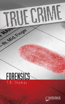 True Crime; Forensics by T.R. Thomas | Goodreads