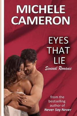 Eyes That Lie by Michele Cameron | Goodreads