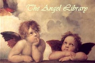 The Angel Library by John Ronner | Goodreads