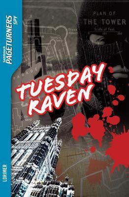Tuesday Raven (Spy) (Pageturners Spy) by Janet Lorimer | Goodreads
