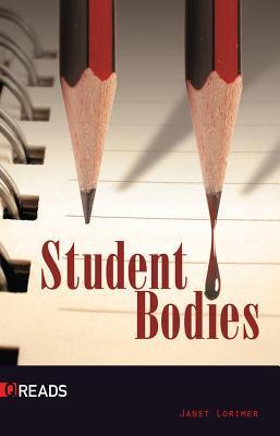 Student Bodies by Janet Lorimer | Goodreads