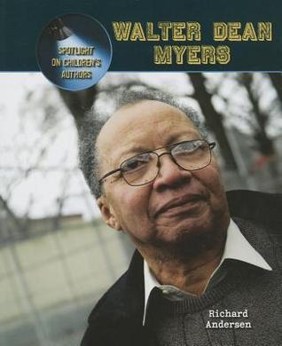 Walter Dean Myers (Spotlight on Children's Authors) by Dean Miller ...