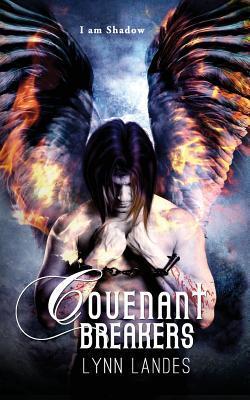 Covenant Breakers (Covenant Series, #2) by Lynn Landes | Goodreads
