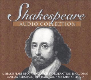 Shakespeare Audio Collection by William Shakespeare | Goodreads