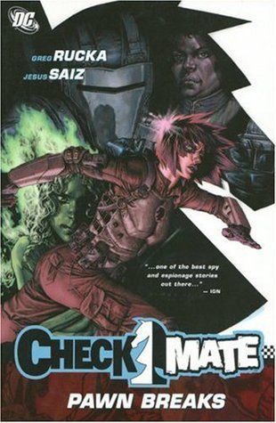 Checkmate Vol. 2: Pawn Breaks by Greg Rucka | Goodreads