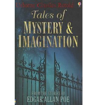Tales of Mystery & Imagination: From the Stories of Edgar Allan Poe by ...