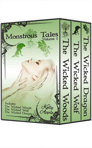 Monstrous Tales Volume 1: The Wicked Woods, Wicked Games, The Wicked ...