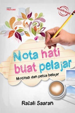 Nota Hati Buat Pelajar by Razali Saaran | Goodreads