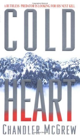 Cold Heart by Chandler McGrew | Goodreads