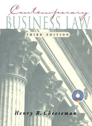Contemporary Business Law (3rd Edition) by Henry R. Cheeseman | Goodreads