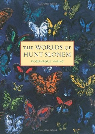 The Worlds of Hunt Slonem by Dominique Nahas | Goodreads