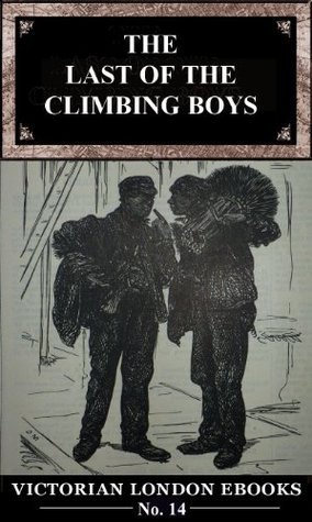 The Last of the Climbing Boys by George Elson | Goodreads