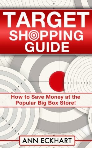 Target Shopping Guide: How To Save Money at the Popular Big Box Store ...
