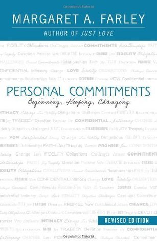 Personal Commitments: Beginning, Keeping, Changing by Margaret A ...