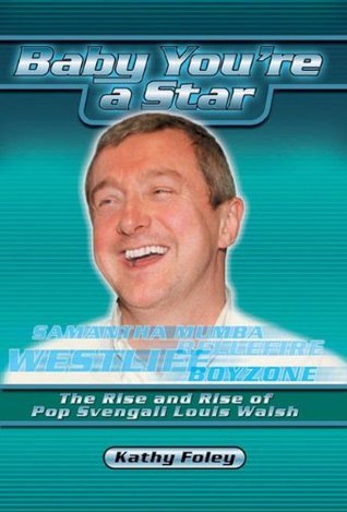 Baby You're a Star by Kathy Foley | Goodreads