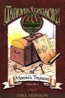 Moroni's Treasure (The Liahona Legacies, #1) by Tina Monson | Goodreads