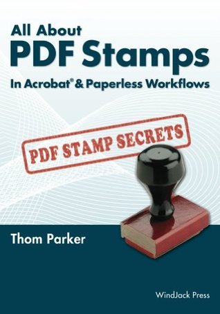 All About PDF Stamps in Acrobat® & Paperless Workflows by Thom Parker ...
