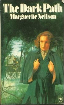 The Dark Path by Marguerite Neilson | Goodreads