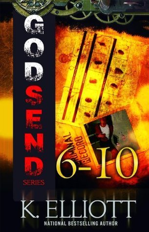 Godsend Series 6-10 by K. Elliott | Goodreads